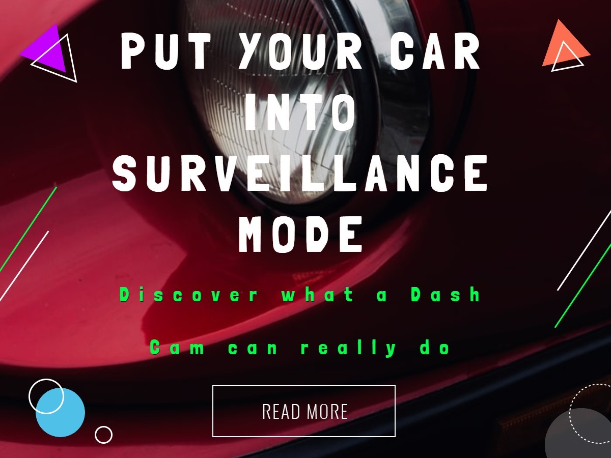 How To Use A Dash Cam for Your Car’s Security